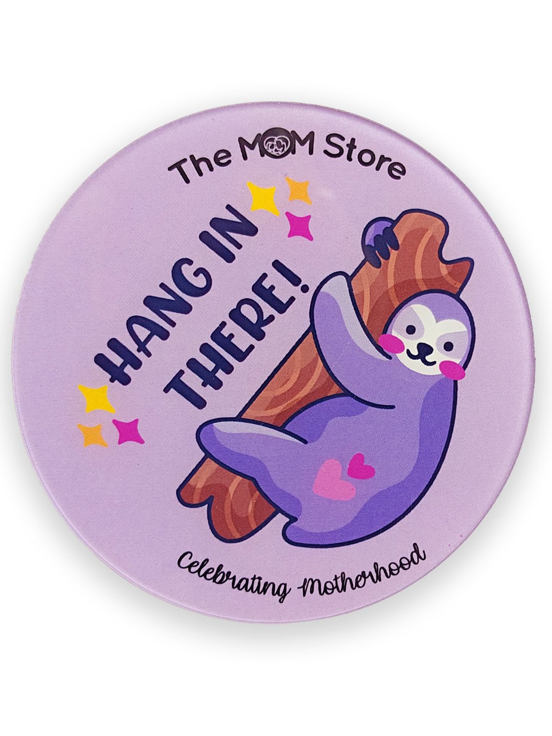 Hang in There - Coaster – The Mom Store